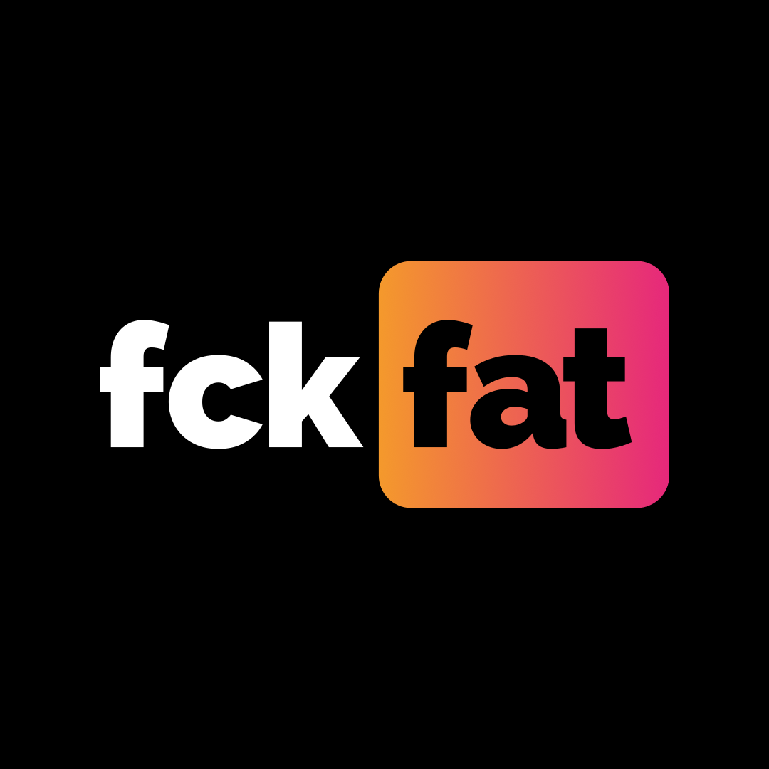 Be Bold, Be Fierce, Be Fit - fckfat!